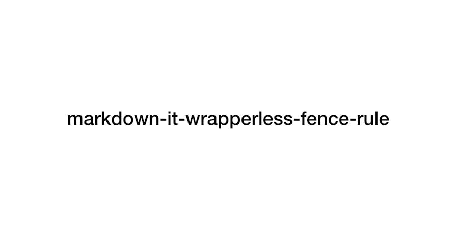 @olets/markdown-it-wrapperless-fence-rule | olets.dev
